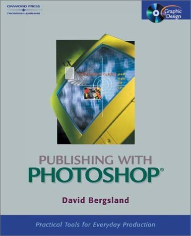 Publishing with Photoshop by David Bergsland | Goodreads
