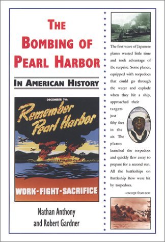 The Bombing of Pearl Harbor in American History by Nathan Anthony ...
