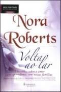 Volta ao Lar by Nora Roberts | Goodreads