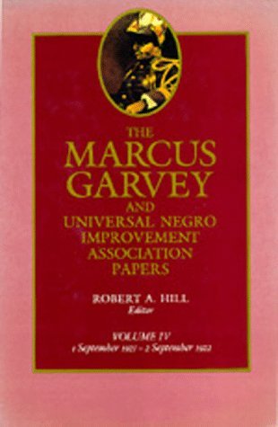 The Marcus Garvey and Universal Negro Improvement Association Papers ...