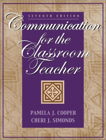 Communication for the Classroom Teacher by Pamela J. Cooper | Goodreads