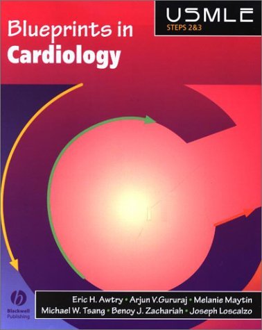 Blueprints in Cardiology (USMLE STEPS 2&3 REVIEW SERIES by Awtry ...