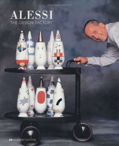 Alessi - The Design Factory (Art & Design Monographs by Alberto Alessi ...