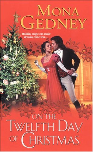 On the Twelfth Day of Christmas by Mona K. Gedney | Goodreads