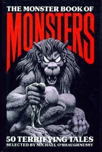 The Monster Book Of Monsters by Michael O'Shaughnessy | Goodreads