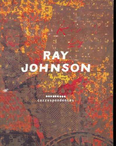 Ray Johnson: Correspondences by Ray Johnson | Goodreads
