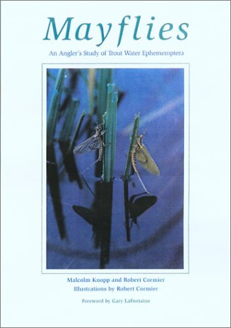 Mayflies: An Angler's Study of Trout Water Ephemeroptera by Malcolm ...