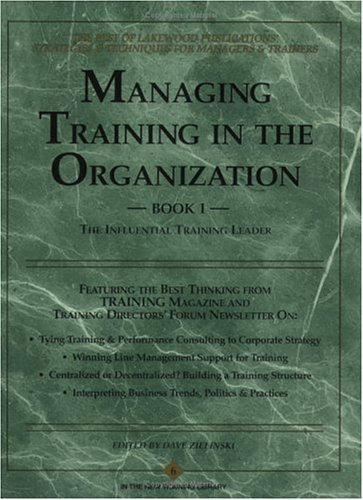 Managing Training in the Organization, Book 2 by Dave Zielinski | Goodreads