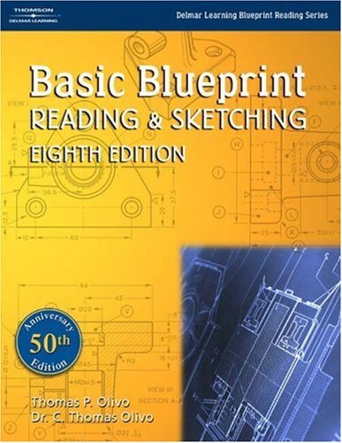 Basic Blueprint Reading and Sketching by Thomas P. Olivo | Goodreads