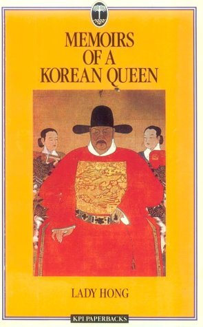 Memoirs of a Korean Queen by Lady Hyegyeong | Goodreads