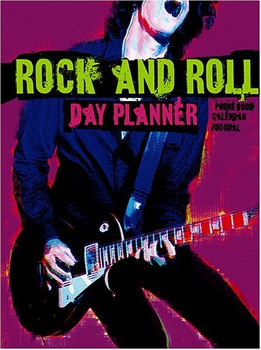 Rock and Roll Day Planner: Calendar/Journal/Phonebook by Jay Blakesberg ...