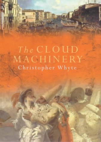The Cloud Machinery by Christopher Whyte | Goodreads