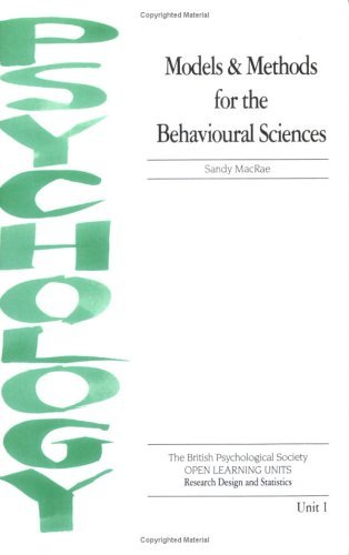 Models and Methods for the Behavioural Sciences by Sandy MacRae | Goodreads
