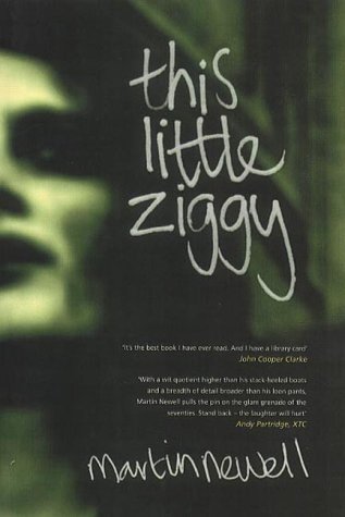 This Little Ziggy: Martin Newell by Martin Newell | Goodreads