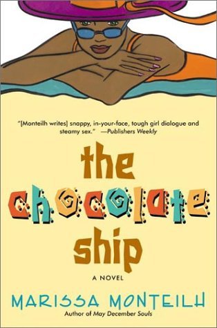 The Chocolate Ship: A Novel by Marissa Monteilh | Goodreads