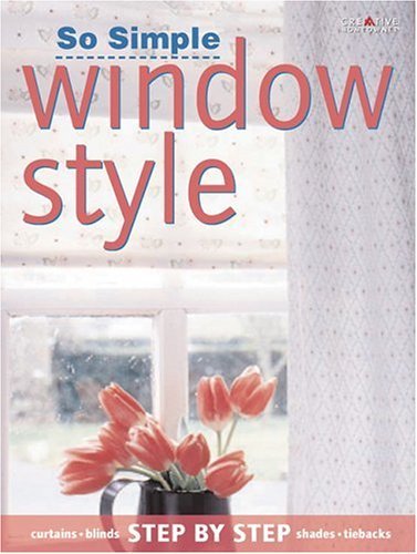 So Simple Window Style by Gail Abbott | Goodreads