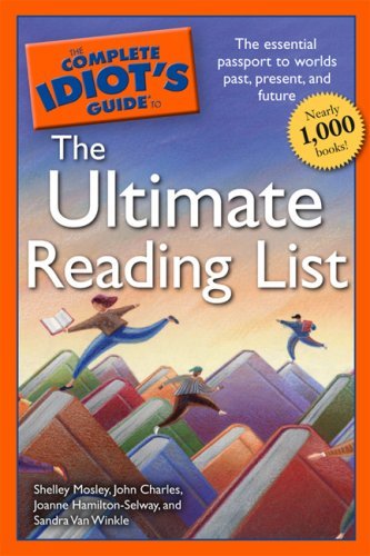 The Complete Idiot's Guide to the Ultimate Reading List by Shelley ...