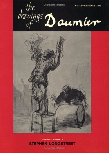 The Drawings of Daumier (Master Draughtsman Series) by Honoré Daumier ...