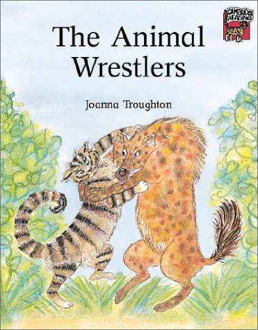 The Animal Wrestlers (Cambridge Reading) by Joanna Troughton | Goodreads