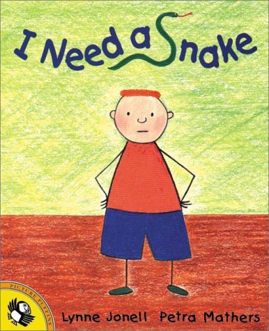 I Need a Snake (Picture Puffins) by Lynne Jonell | Goodreads