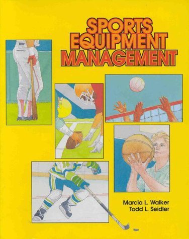 Sports Equipment Management by Marcia L. Walker | Goodreads