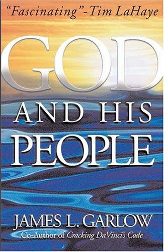 God and His People by James L. Garlow | Goodreads