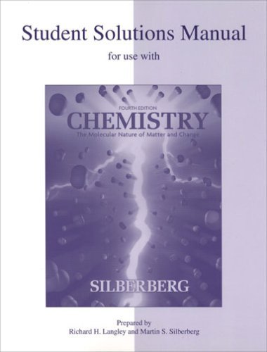 Student Solutions Manual for use with Fourth Edition Chemistry: The ...