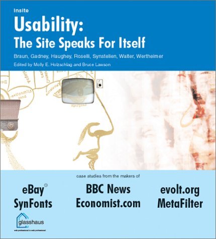 Usability: The Site Speaks for Itself by Kelly Braun; Max Gadney ...