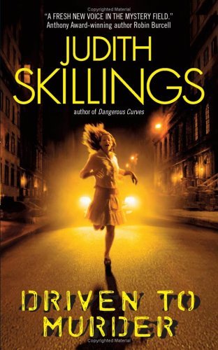 Driven to Murder by Judith Skillings | Goodreads
