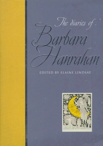 The Diaries of Barbara Hanrahan by Elaine Lindsay | Goodreads