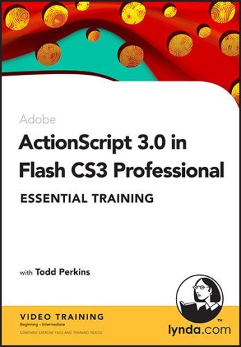 Action Script 3.0 In Flash Cs3 Professional Essential Training by Todd ...