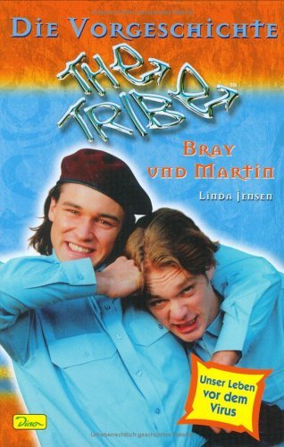 The Tribe - Die Vorgeschichte: Bray und Martin by Linda Jensen | Goodreads