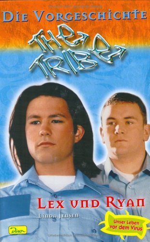 The Tribe - Die Vorgeschichte: Lex und Ryan by Linda Jensen | Goodreads