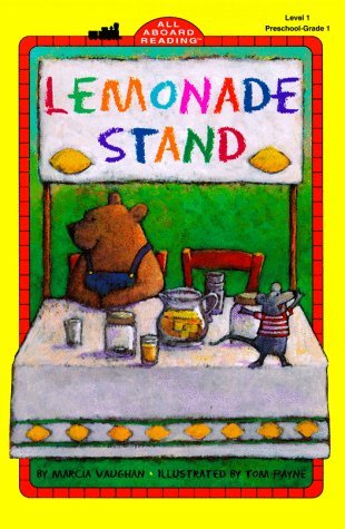 Lemonade Stand (All Aboard Reading) by Marcia K. Vaughan | Goodreads