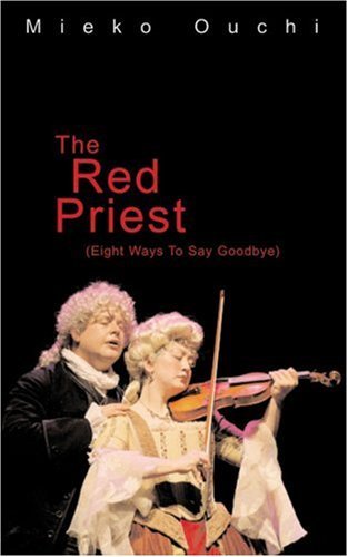 The Red Priest: Eight Ways to Say Goodbye by Mieko Ouchi | Goodreads