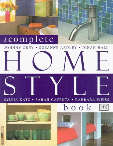 Complete Home Style Book by Johnny Grey | Goodreads