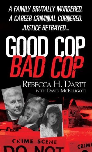 Good Cop, Bad Cop by Rebecca H. Dartt | Goodreads