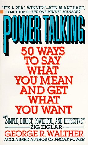 Power Talking: 50 Ways to Say What You Mean and Get What You Want by ...