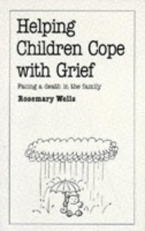 Helping Children Cope With Grief : Facing a Death in the Family by ...