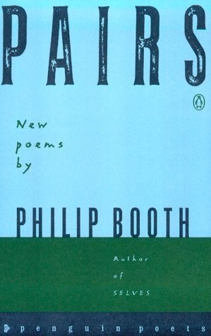 Pairs: New Poems (Poets, Penguin) by Philip Booth | Goodreads