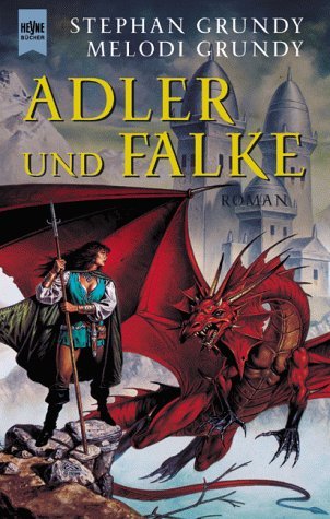 Adler und Falke (Falcon Dreams, #1) by Stephan Grundy | Goodreads
