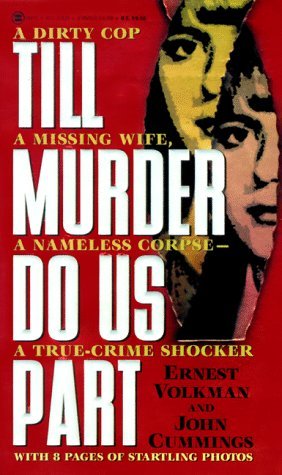 Till Murder Do Us Part by Ernest Volkman | Goodreads