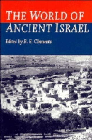 The World of Ancient Israel: Sociological, Anthropological and ...