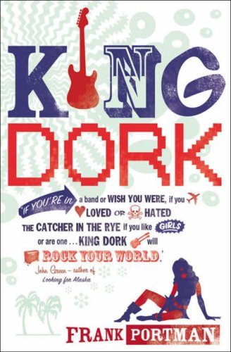 King Dork by Frank Portman | Goodreads