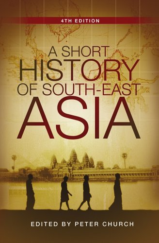 A Short History of South-East Asia by Peter Church | Goodreads