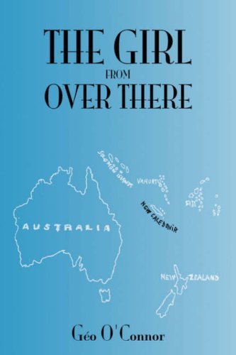 The Girl from over There by Geo O'Connor | Goodreads