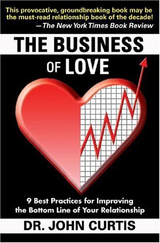 The Business of Love: 9 Best Practices for Improving the Bottom Line of ...