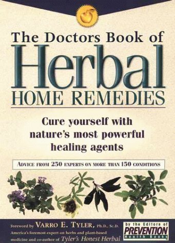 The Doctor's Book of Herbal Home Remedies by Prevention Magazine ...