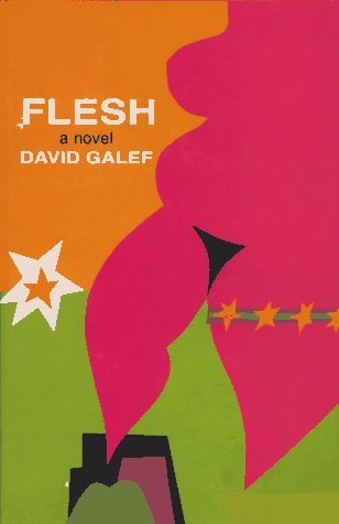 Flesh by David Galef | Goodreads