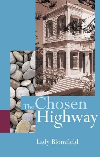 The Chosen Highway by Lady Blomfield | Goodreads